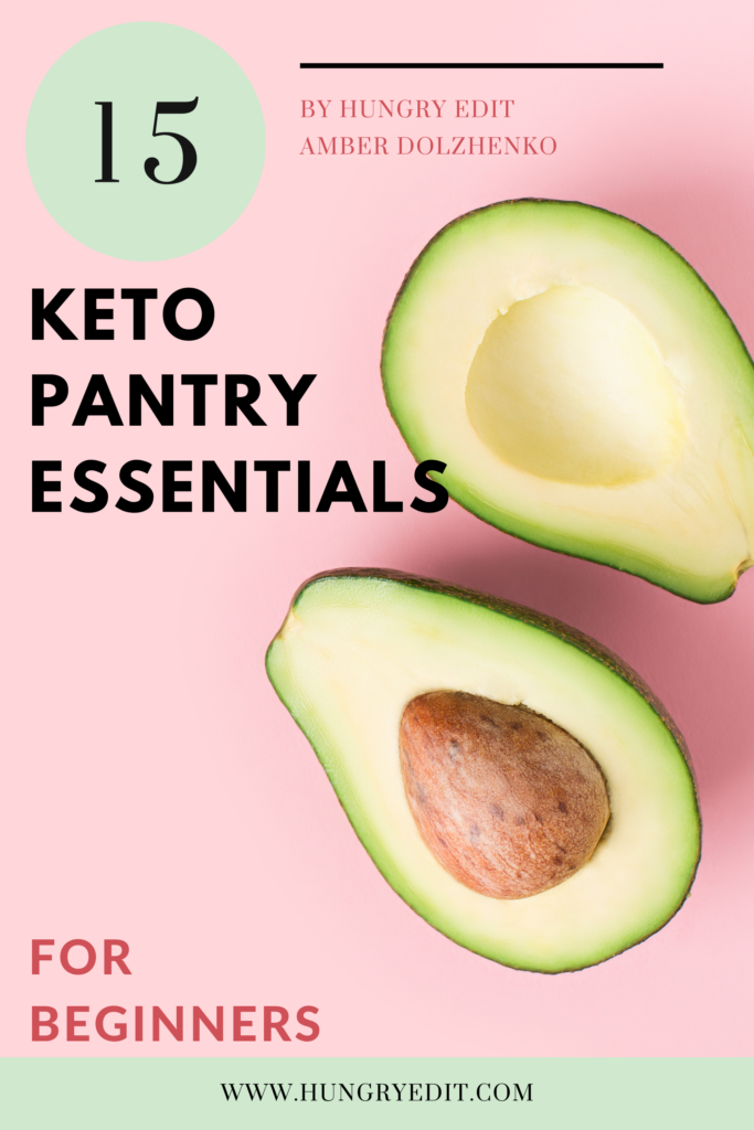 15 Keto Pantry Essentials (For Beginners) - Hungry Edit